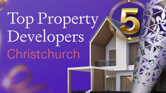 Top 6 property developers in NZ (2024) | Opes Partners